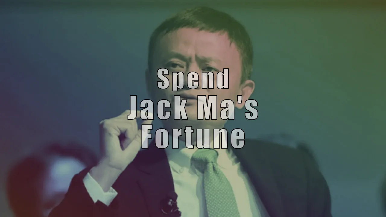 Spend Jack Ma's Fortune - Online Game